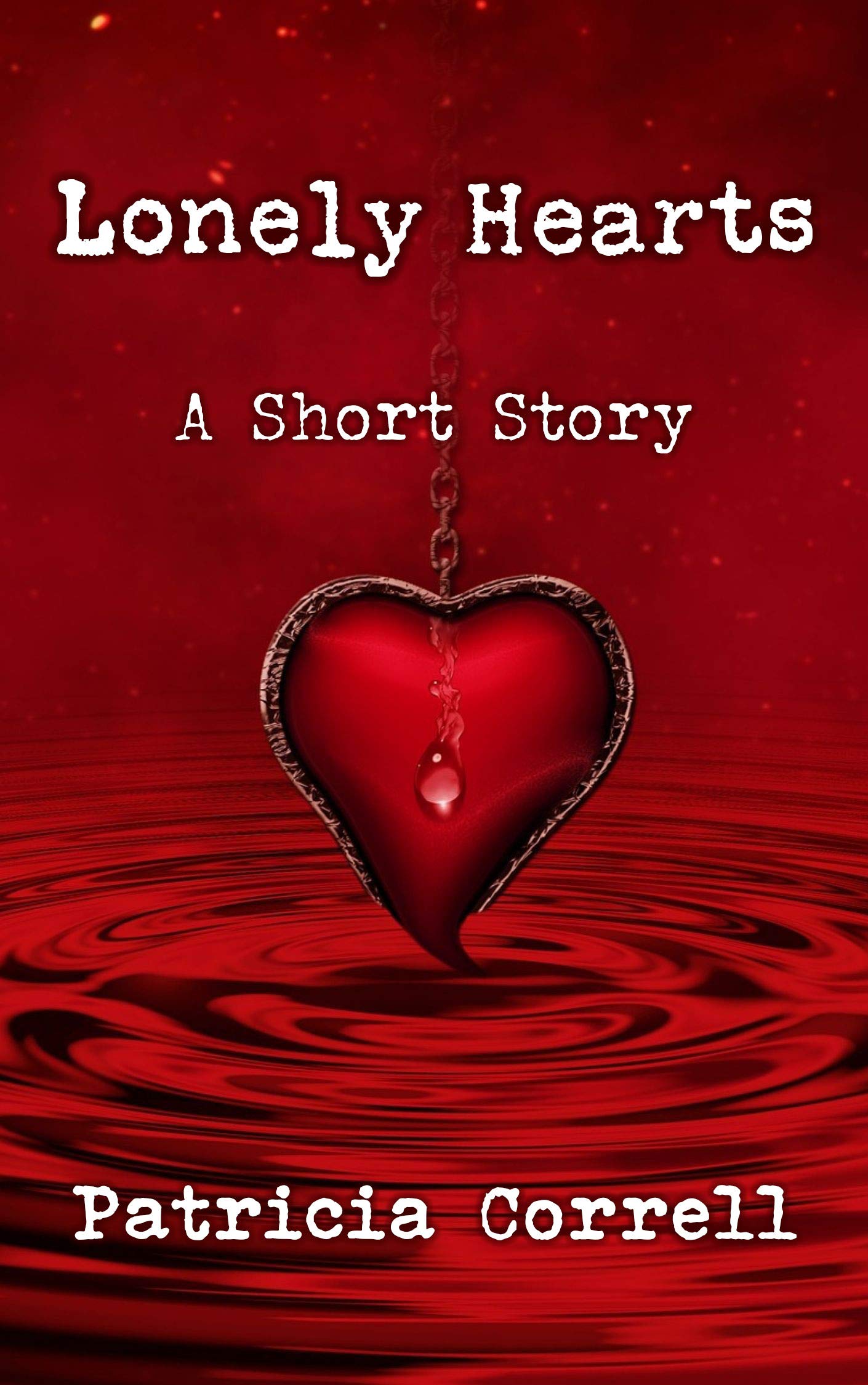 Lonely Hearts: A Short Story by Patricia Correll | Goodreads