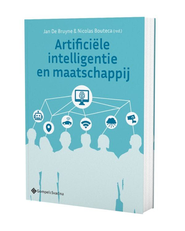 Artificiële intelligentie en maatschappij by Jan De Bruyne & Nicolas ...