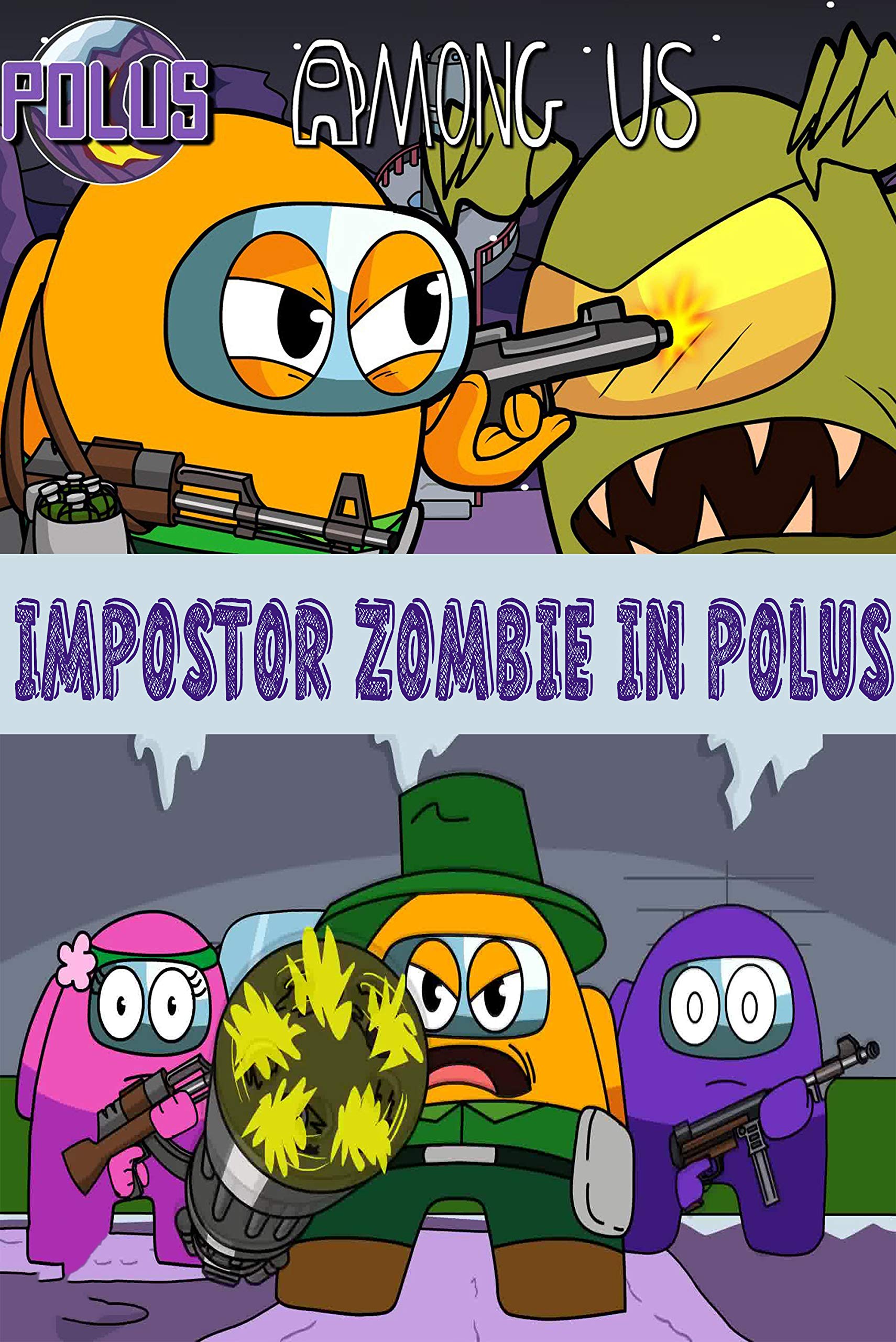 Impostor Zombie In Polus: Among Us Comics by Robin Cartwright | Goodreads