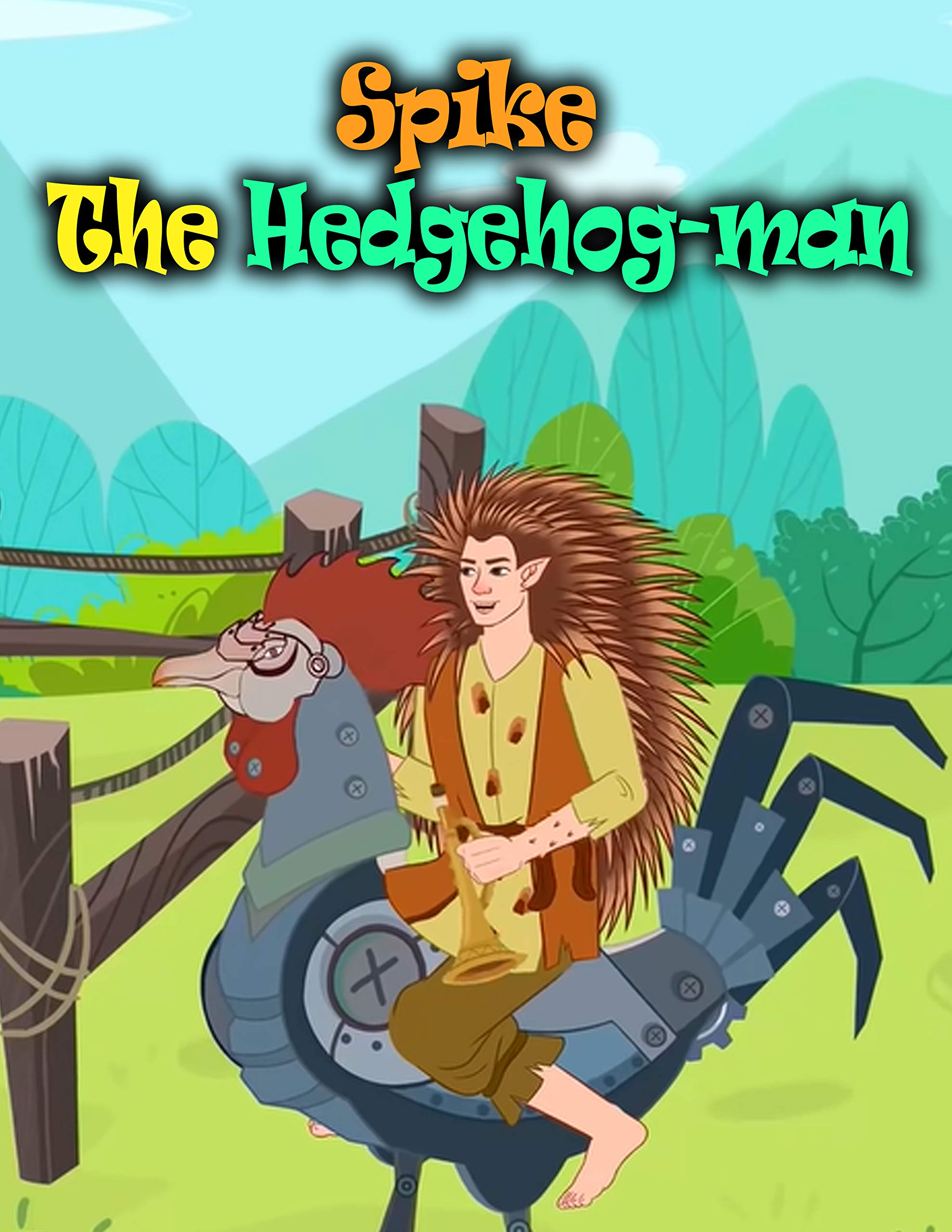 Story Of About The Spike The Hedgehog-Man: Bedtime Stories For Kids ...