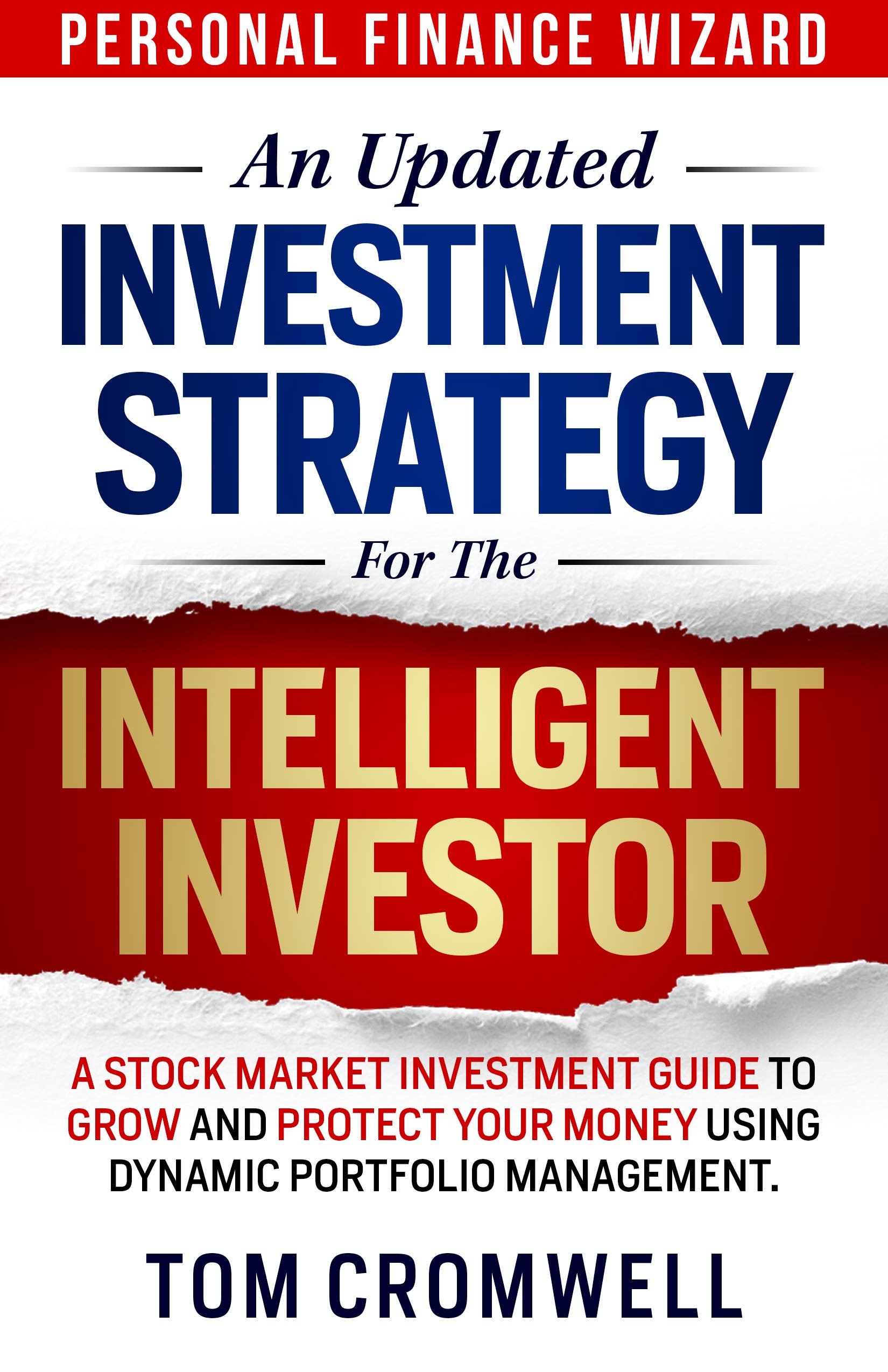 An Updated Investment Strategy for the Intelligent Investor by Tom ...