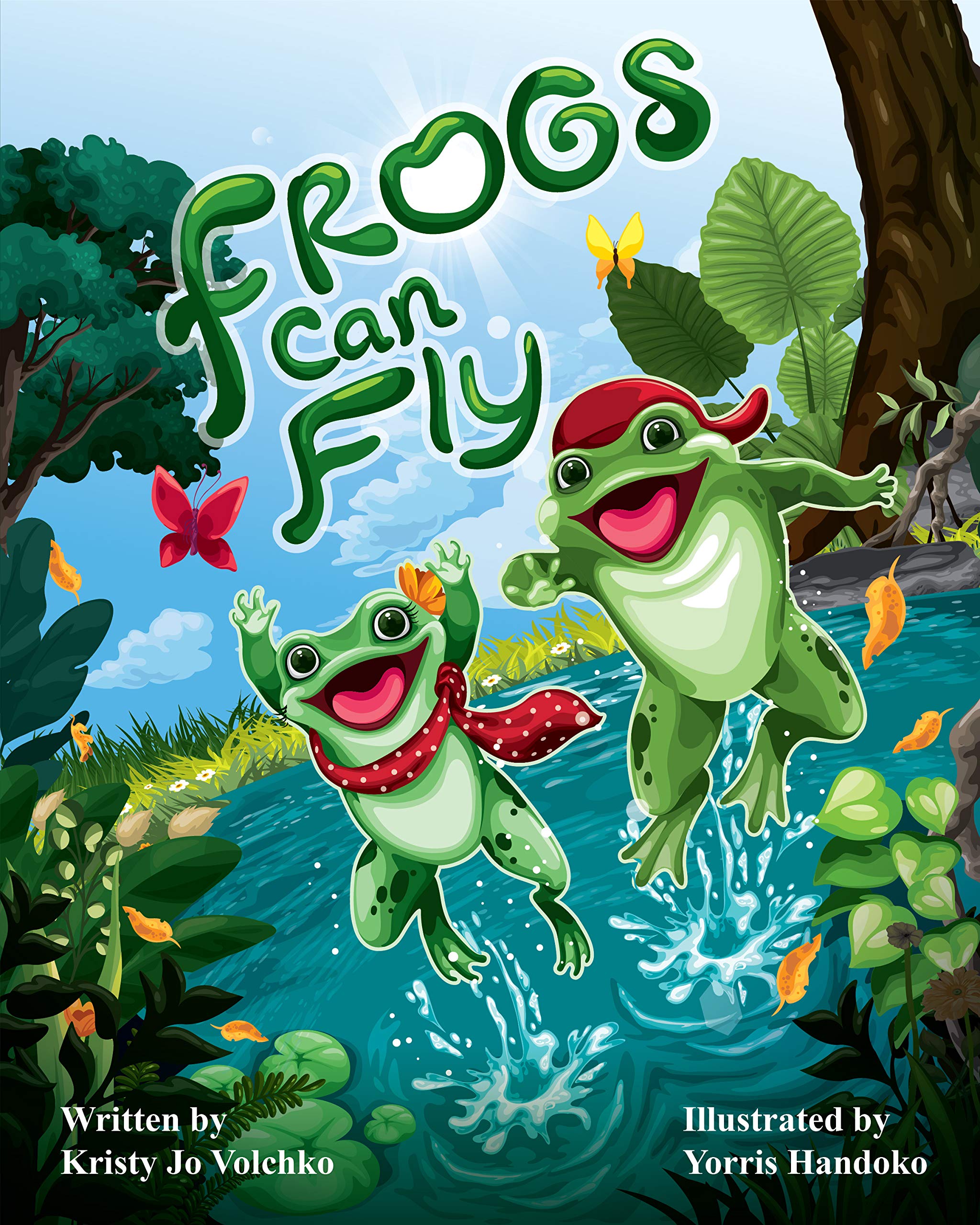 Frogs Can Fly by Kristy Jo Volchko | Goodreads