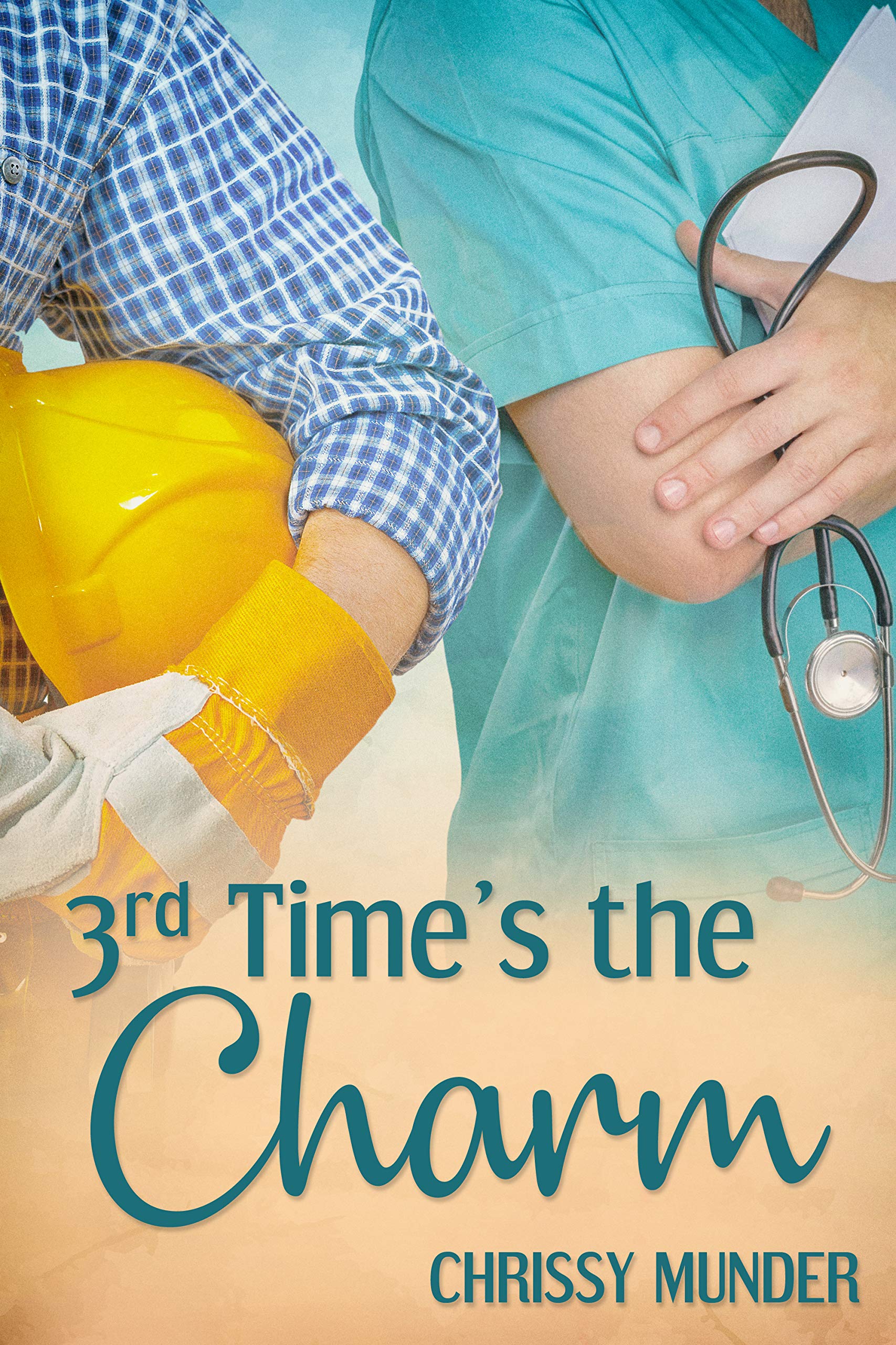 3rd Time's the Charm by Chrissy Munder | Goodreads