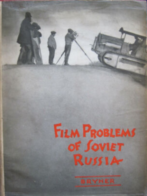 Film Problems of Soviet Russia by Bryher | Goodreads
