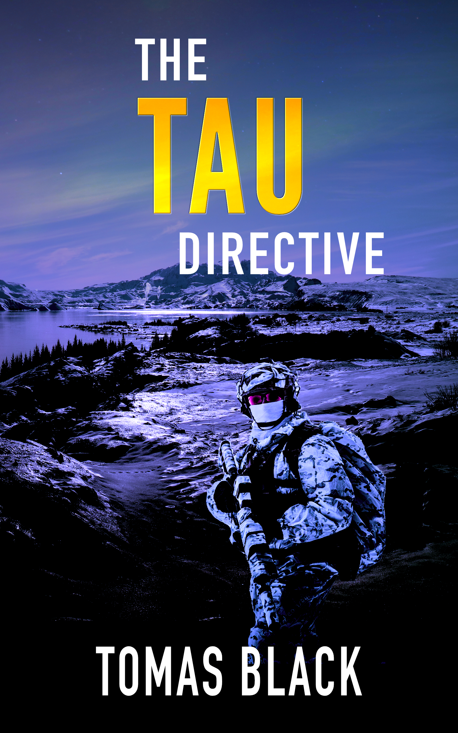 The Tau Directive: A high-tech spy thriller by Tomas Black | Goodreads