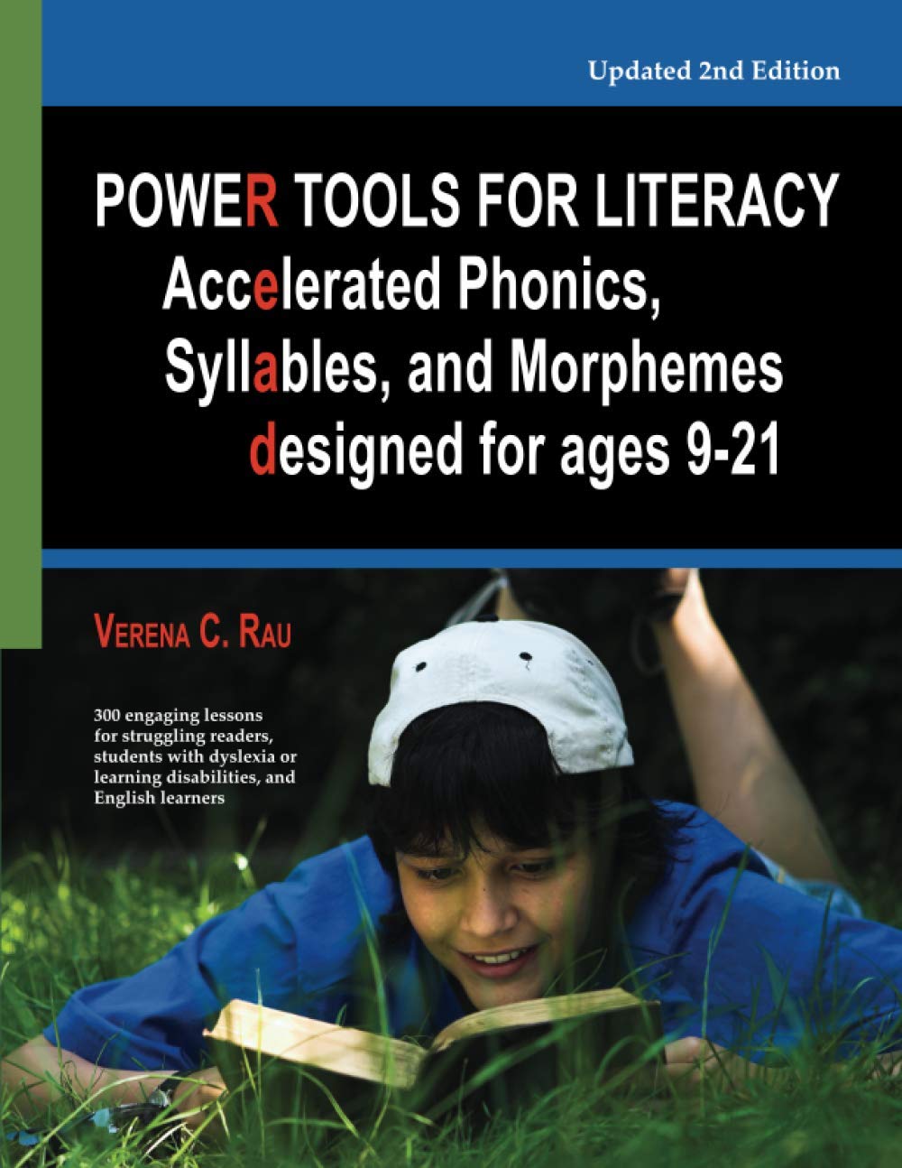 Power Tools for Literacy: Accelerated Phonics, Syllables and Morphemes ...