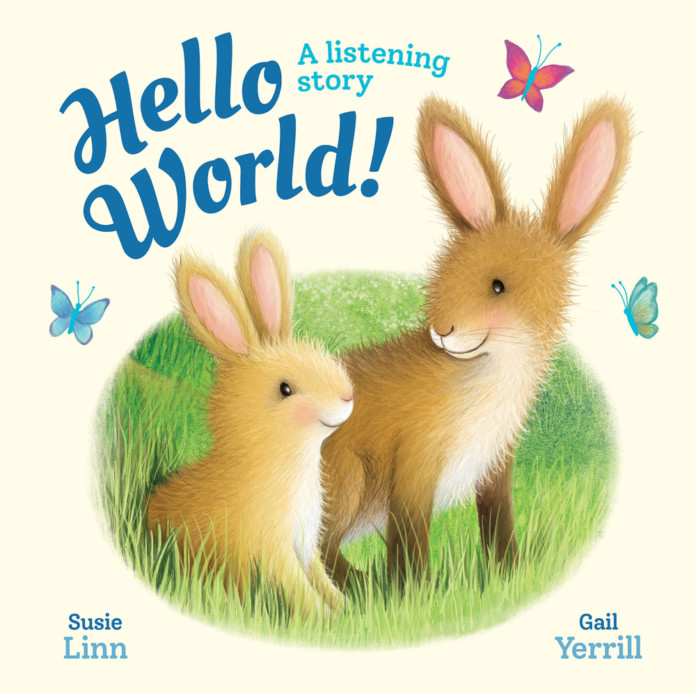 Hello, World! - A listening story (Padded Board Books) by Susie Linn ...