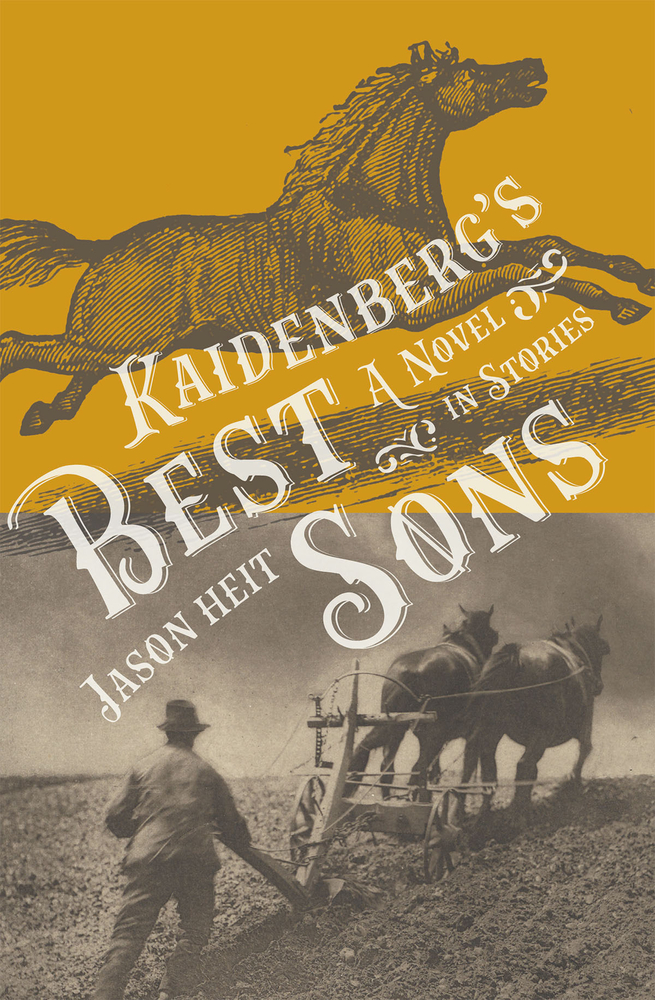 Kaidenberg's Best Sons: A Novel in Stories (193) by Jason Heit | Goodreads