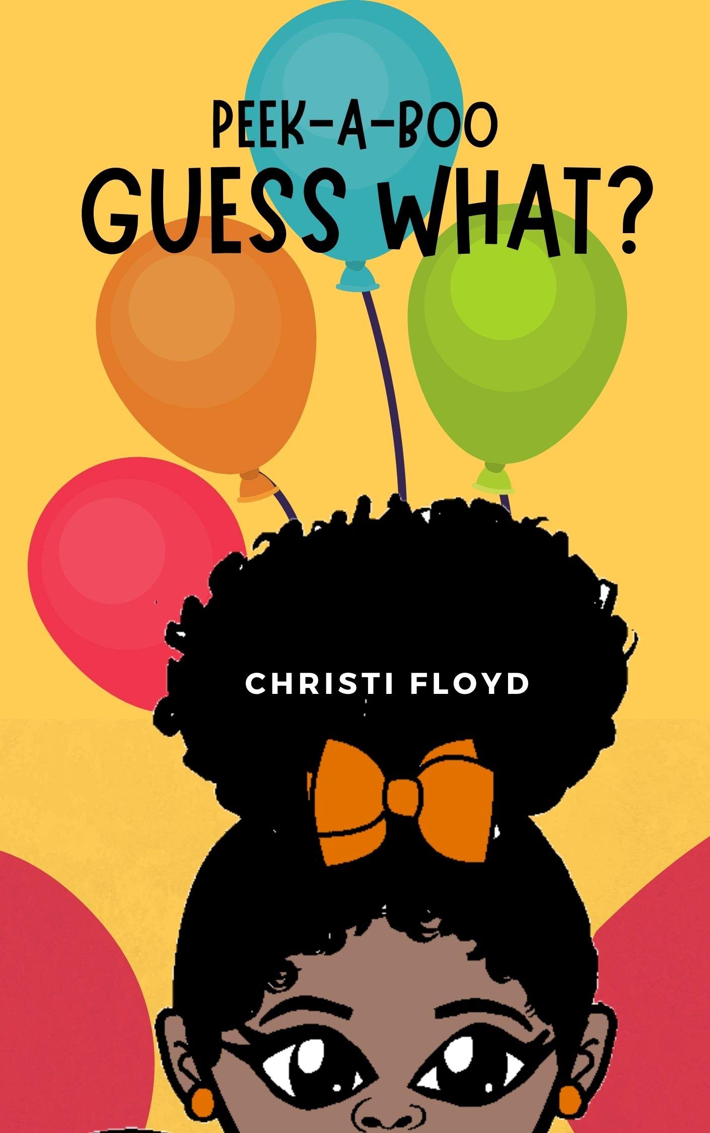 Peek-a-boo, Guess What? | Children's Birthday Book: Children's Birthday ...