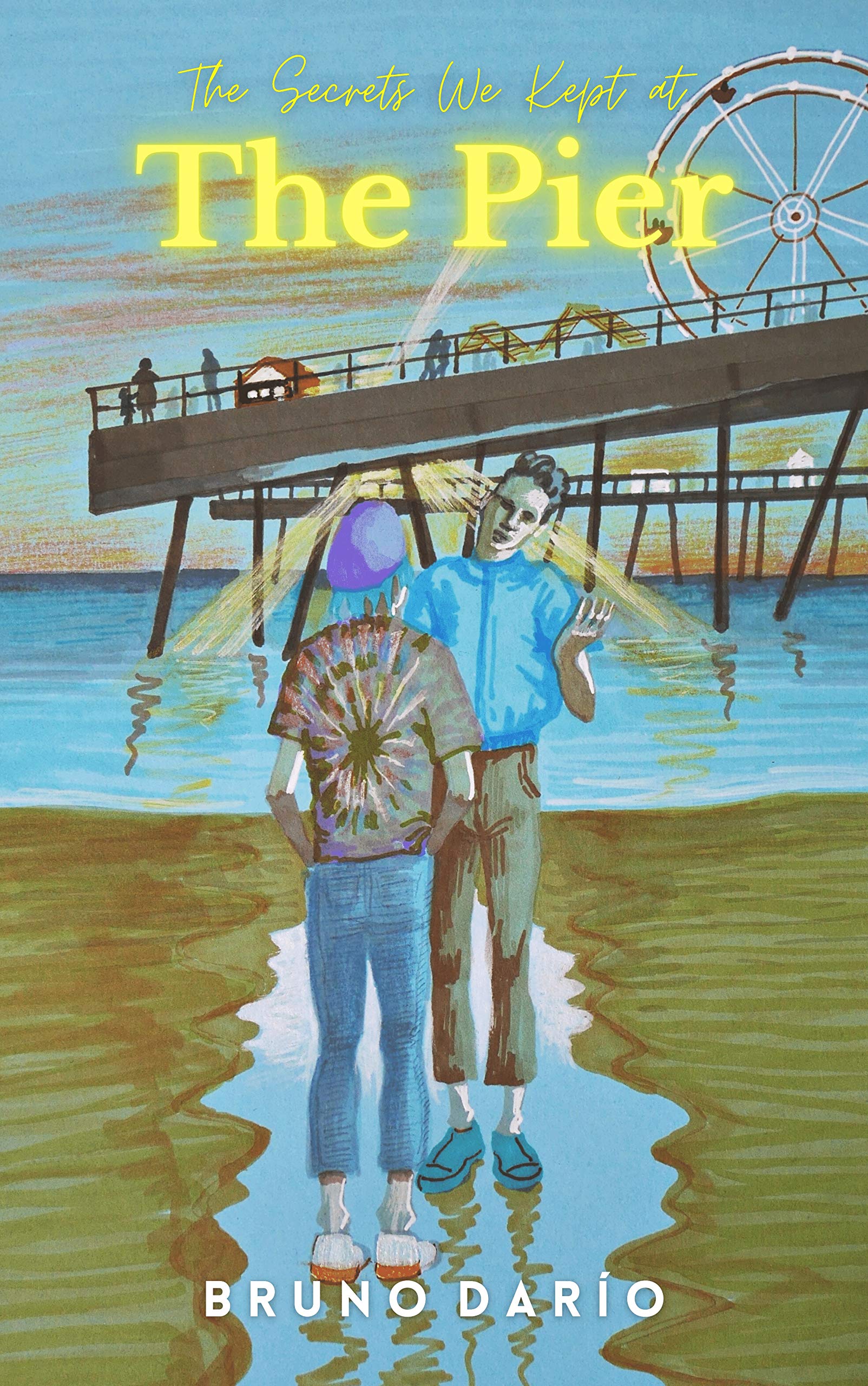 The Secrets We Kept at the Pier by Bruno Darío | Goodreads