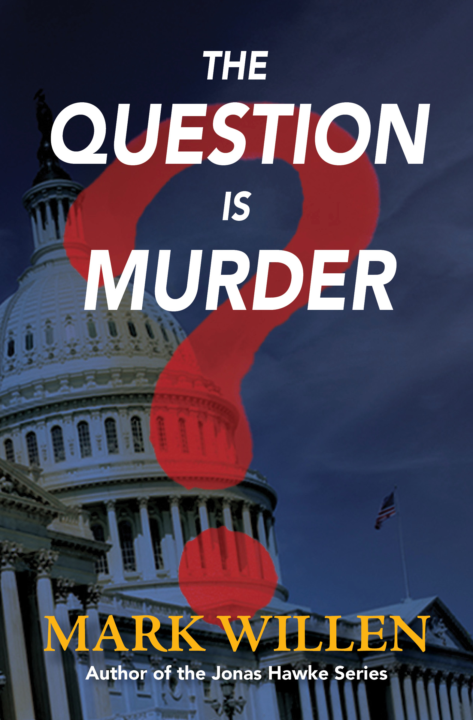 The Question Is Murder by Mark Willen | Goodreads