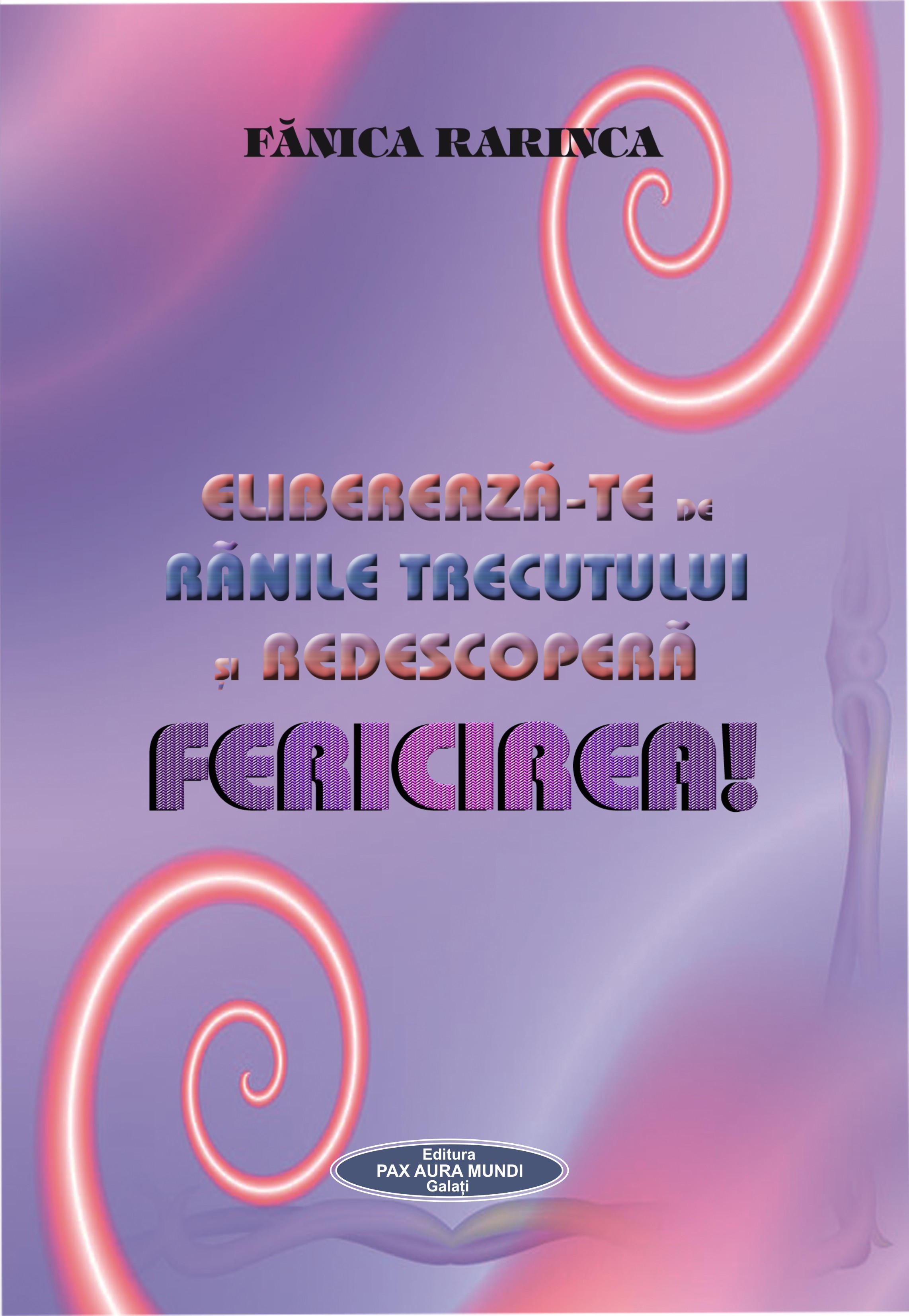 Release the Wounds of the Past and Rediscover Happiness! by Fanica ...