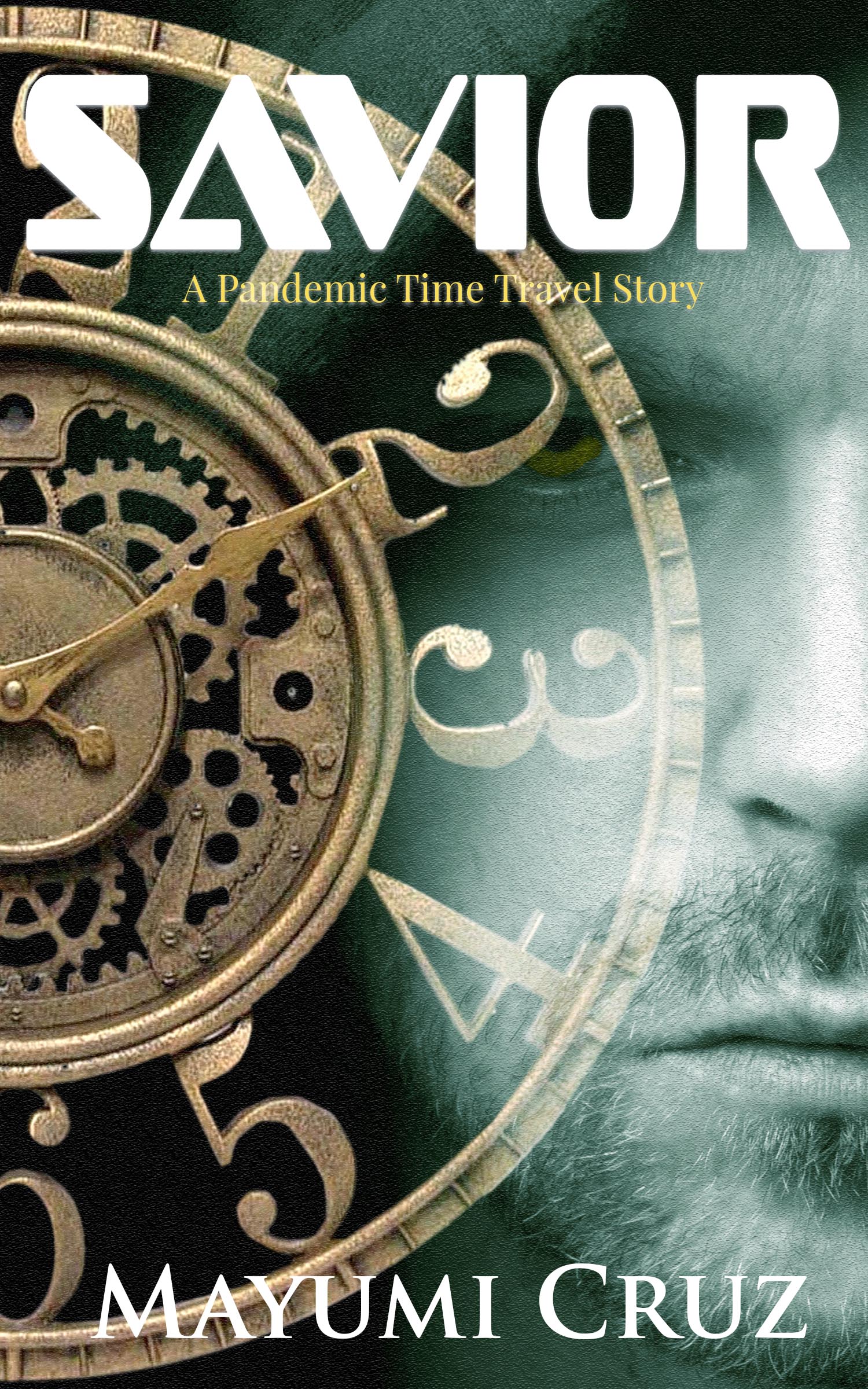 Savior: A Pandemic Time Travel Story by Mayumi Cruz | Goodreads