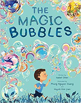 The Magic Bubbles by Isabel Otter | Goodreads