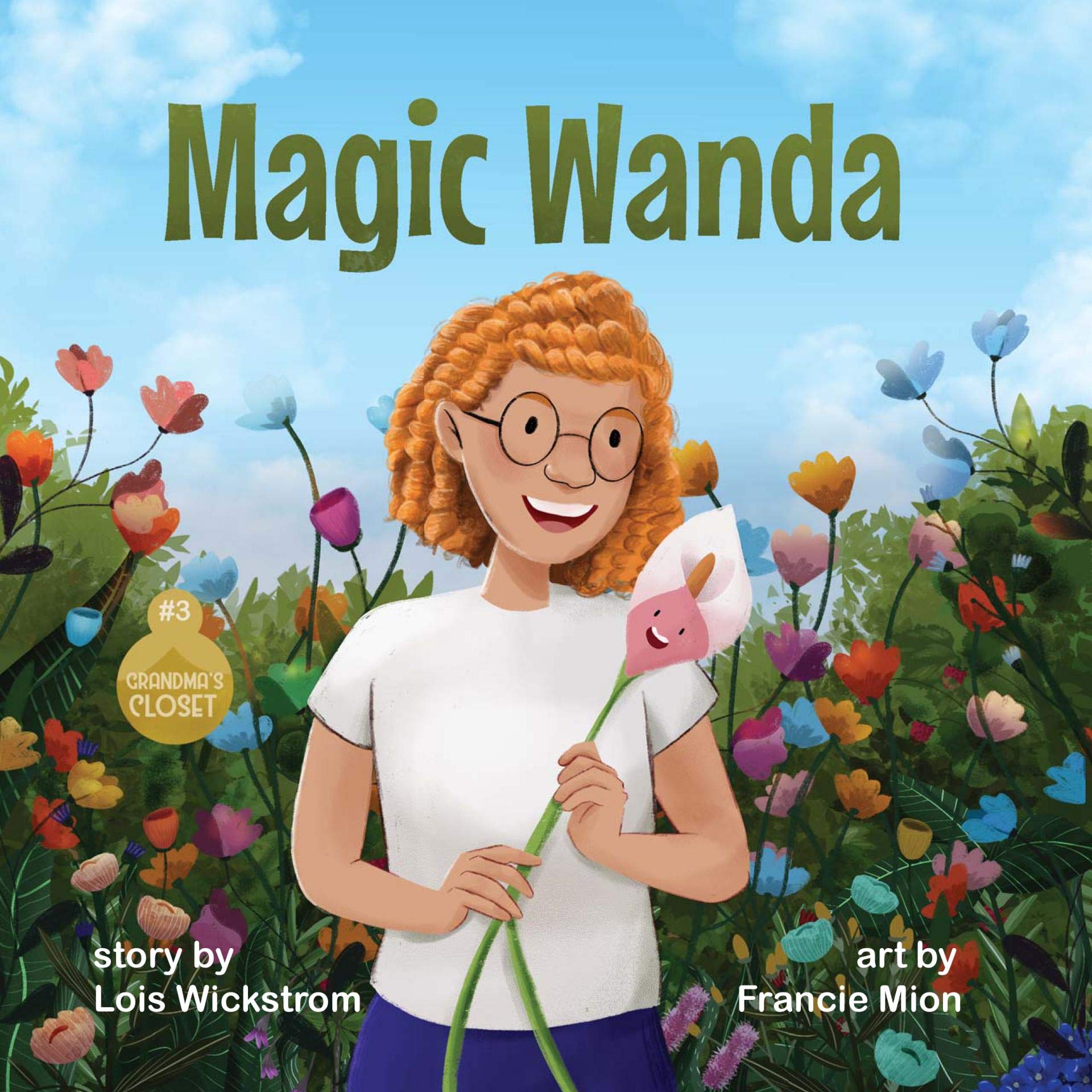 Magic Wanda (Grandma's Closet Book 3) by Lois Wickstrom | Goodreads