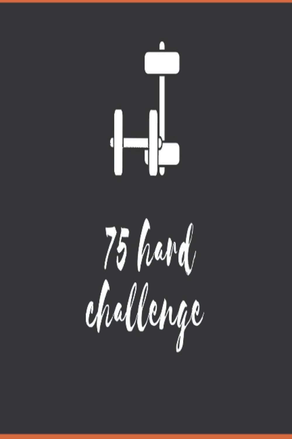 75 HARD challenge: The 75 HARD-Running: Stay Motivated Journal: start ...