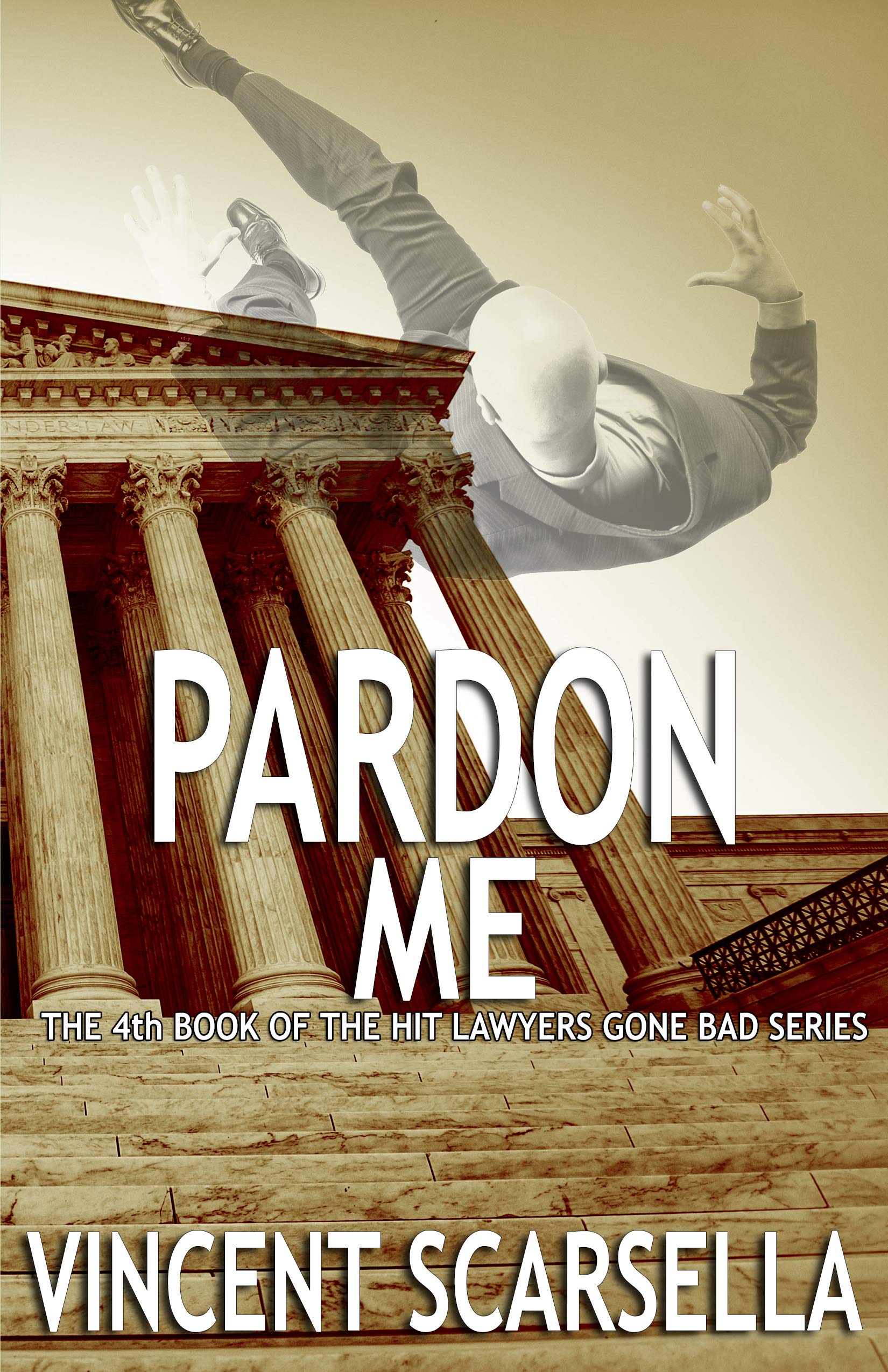 Pardon Me by Vincent Scarsella | Goodreads