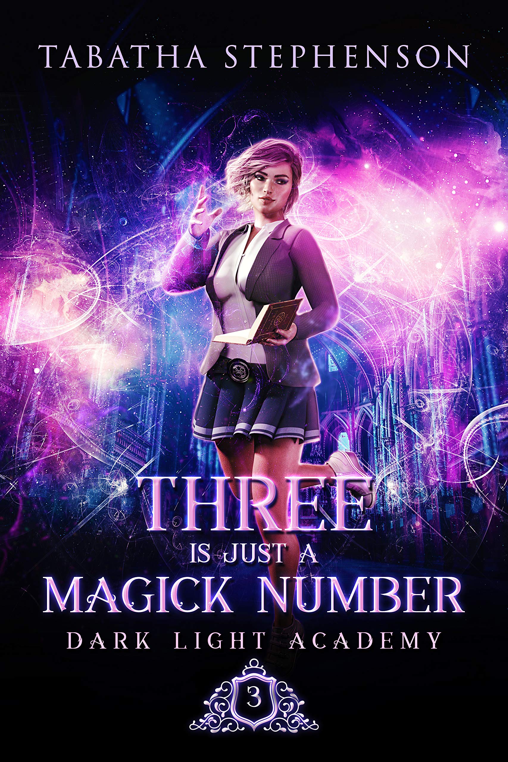 Three Is Just A Magick Number by Tabatha Stephenson | Goodreads