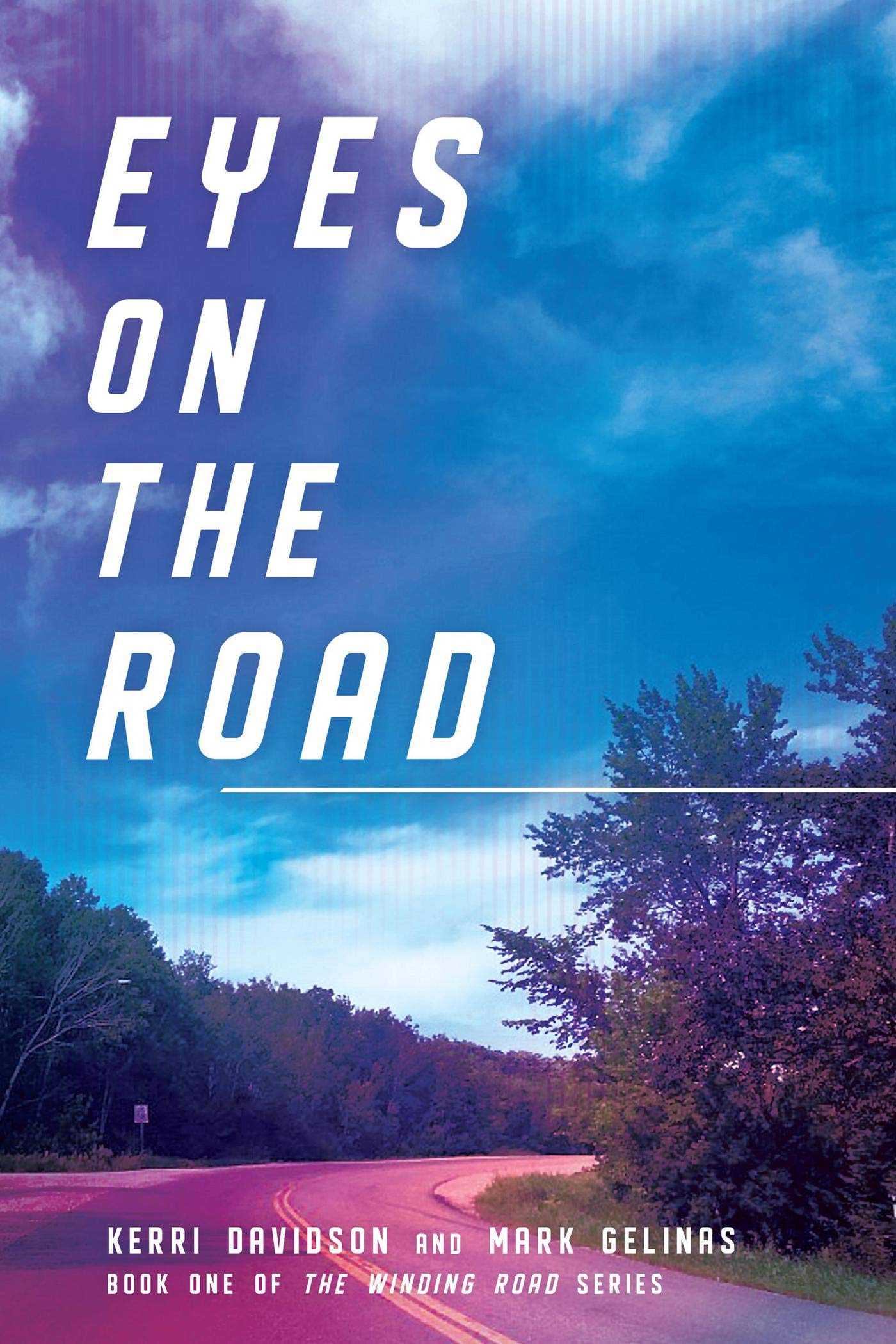 Eyes on the Road (The Winding Road Series Book 1) by Kerri Davidson | Goodreads
