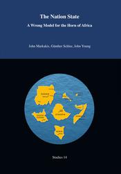 The Nation State: A Wrong Model for the Horn of Africa by John Markakis ...