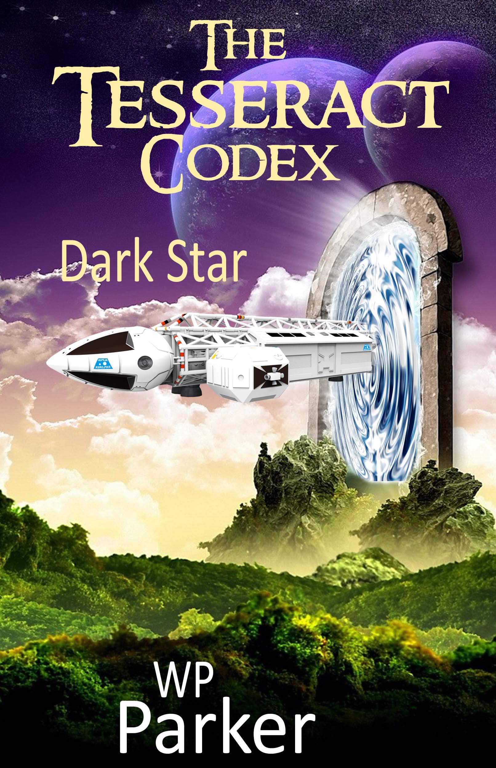 The Tesseract Codex: Dark Star by William Parker | Goodreads