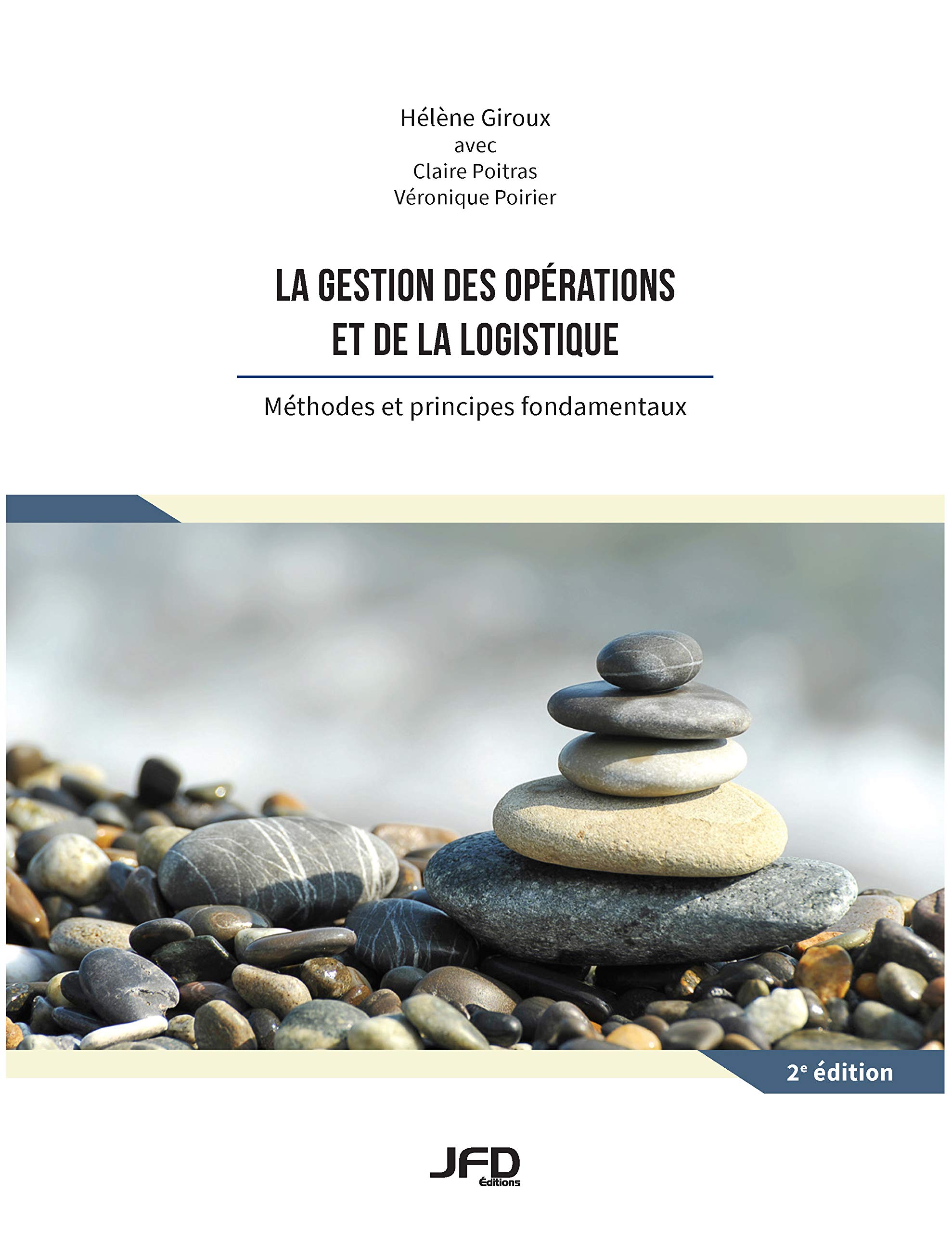 La gestion des opérations et de la logistique, 2e édition by Helene Giroux | Goodreads