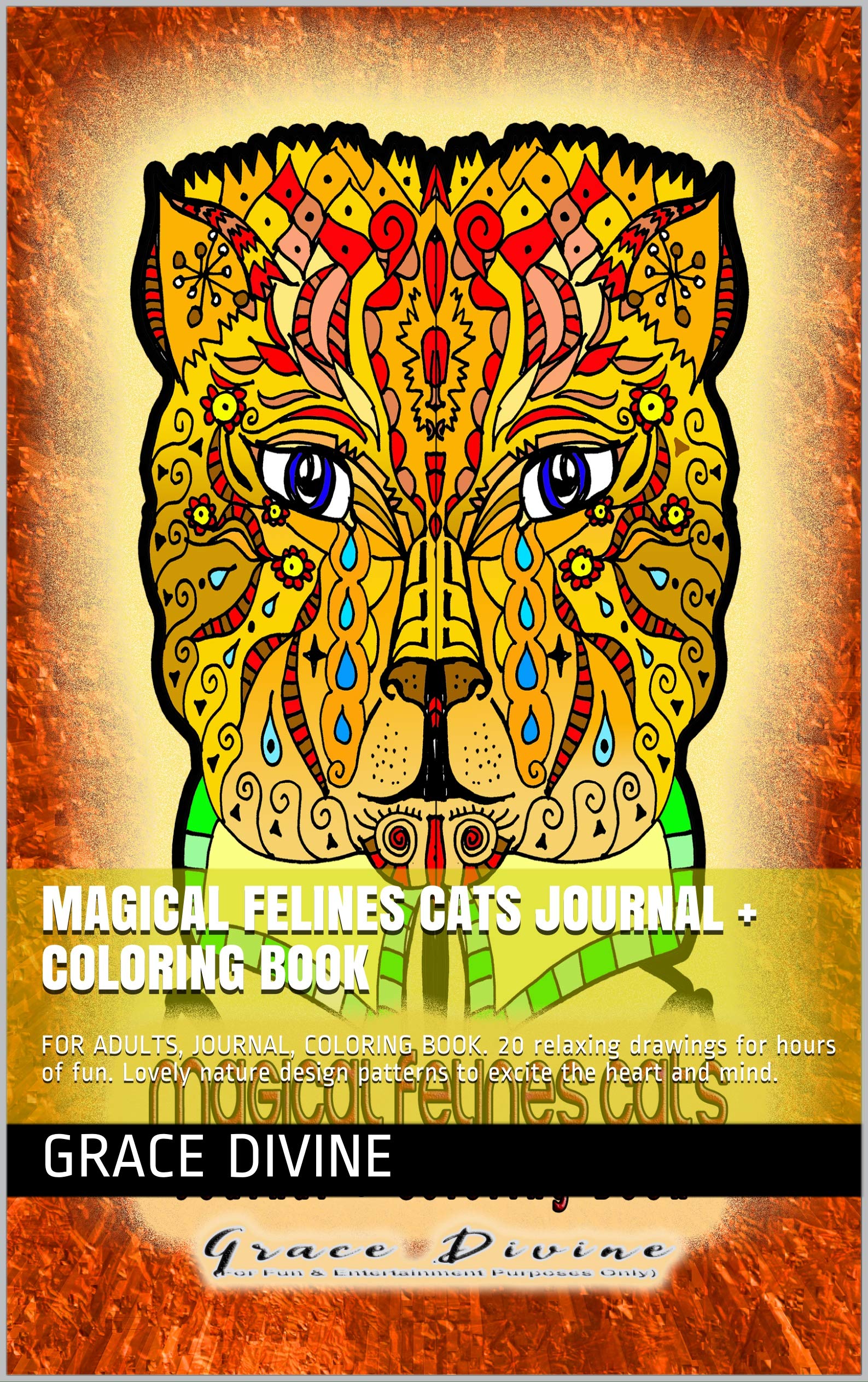 MAGICAL FELINES CATS Journal + Coloring Book: FOR ADULTS, JOURNAL ...