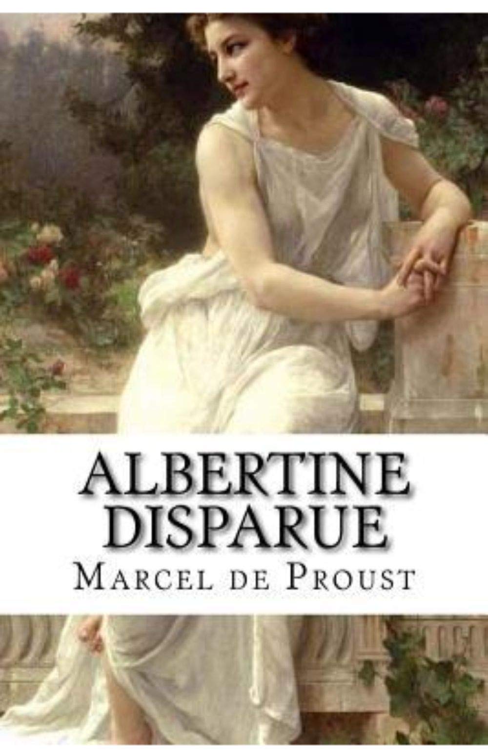 Albertine Disparue by Marcel Proust | Goodreads
