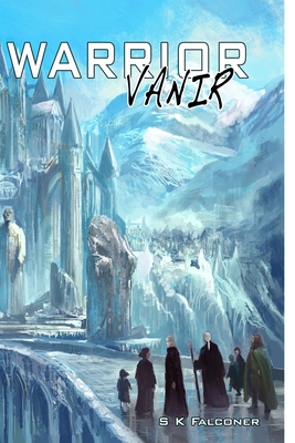 Vanir, Warrior by Saul Kenneth Falconer | Goodreads