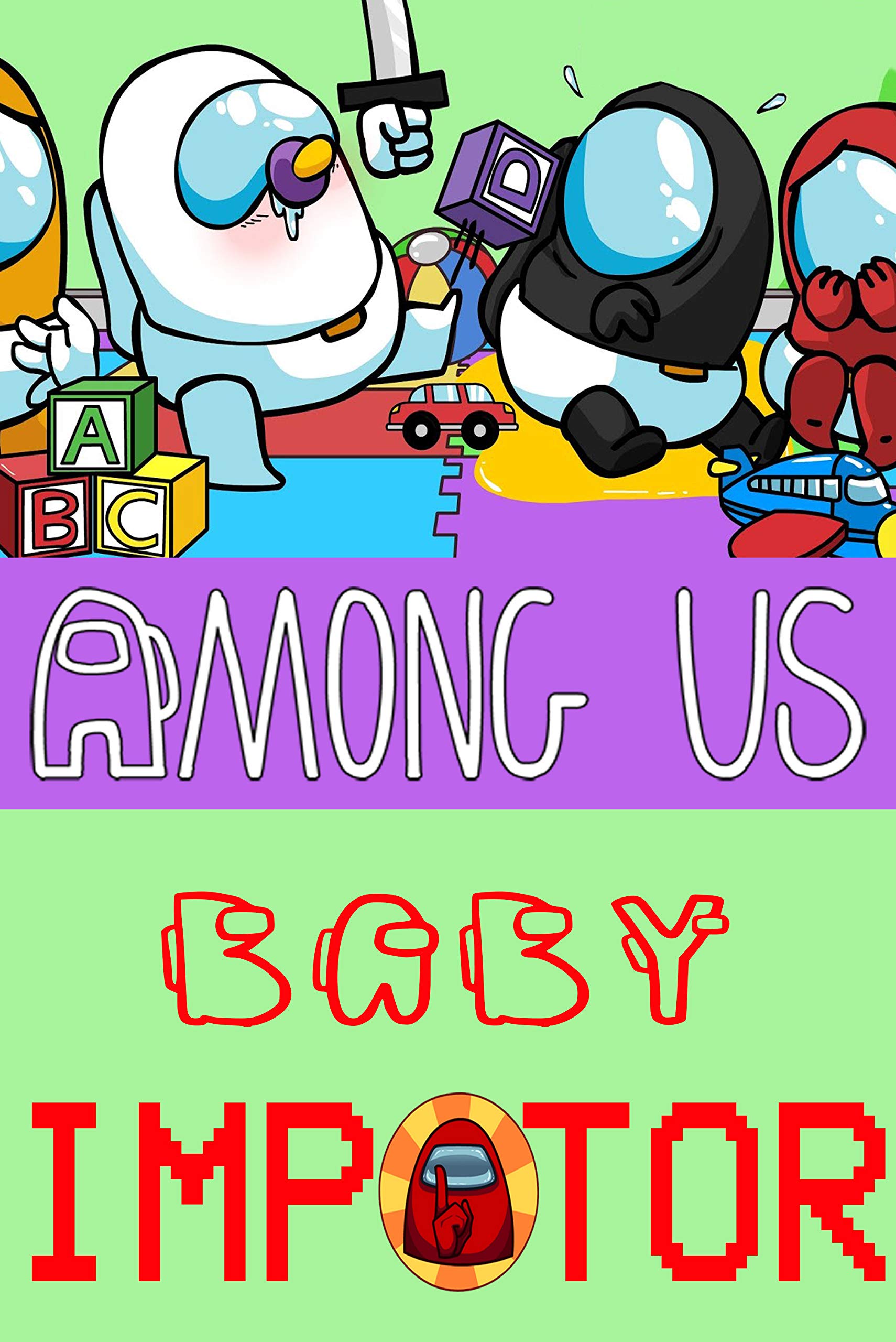 Baby Impostor 2: Among Us Comics by Jack Robertson | Goodreads