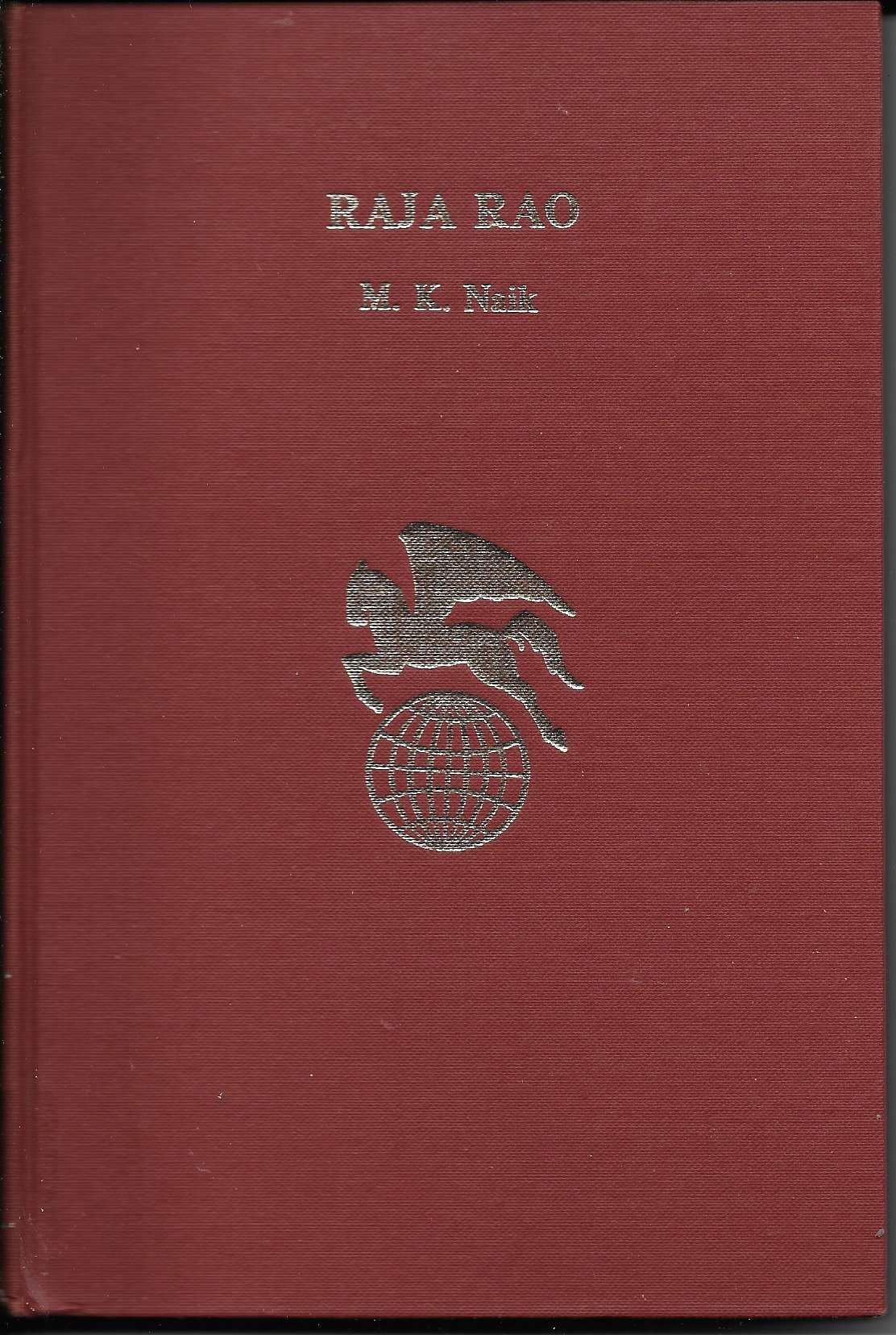 Raja Rao (Twayne's world authors series) by M.K. Naik | Goodreads