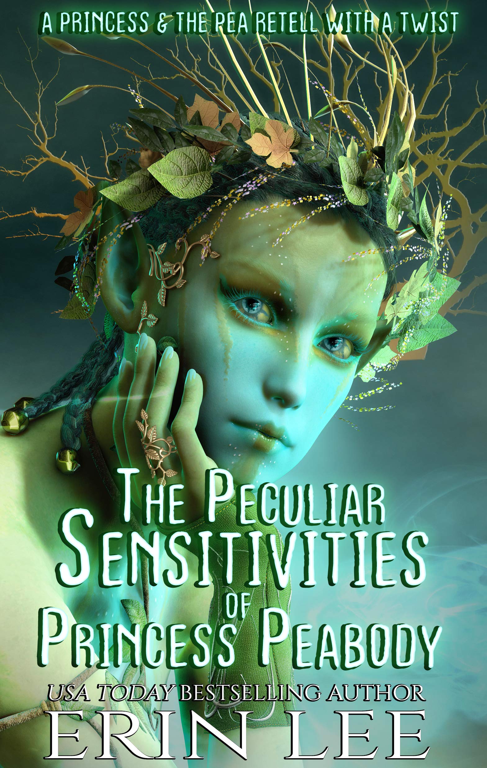 The Peculiar Sensitivities of Princess Peabody: A Princess and the Pea ...