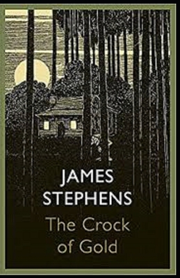 The Crock of Gold Illustrated by James Stephens | Goodreads