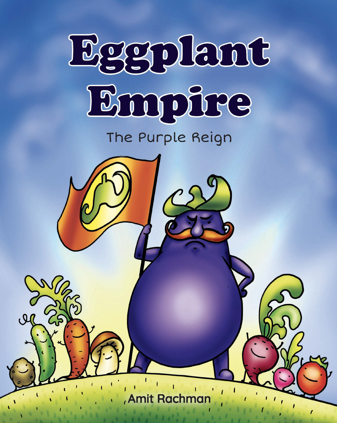Eggplant Empire: The Purple Reign by Amit Rachman | Goodreads