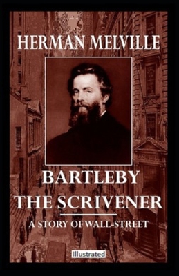 Bartleby the Scrivener Illustrated by Herman Melville | Goodreads