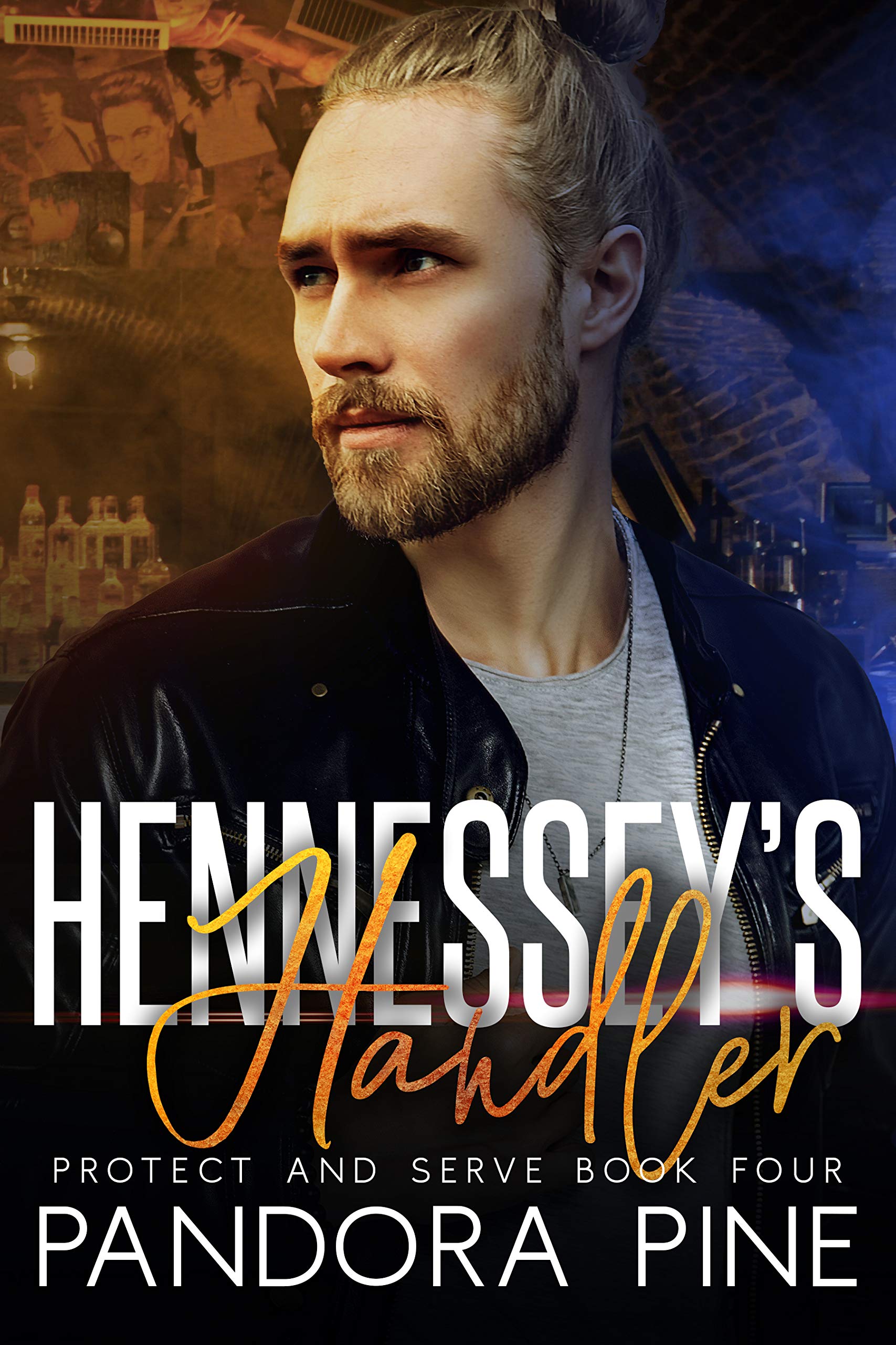 Hennessey's Handler (Protect and Serve #4) by Pandora Pine | Goodreads