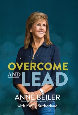 Overcome and Lead by Anne Beiler | Goodreads