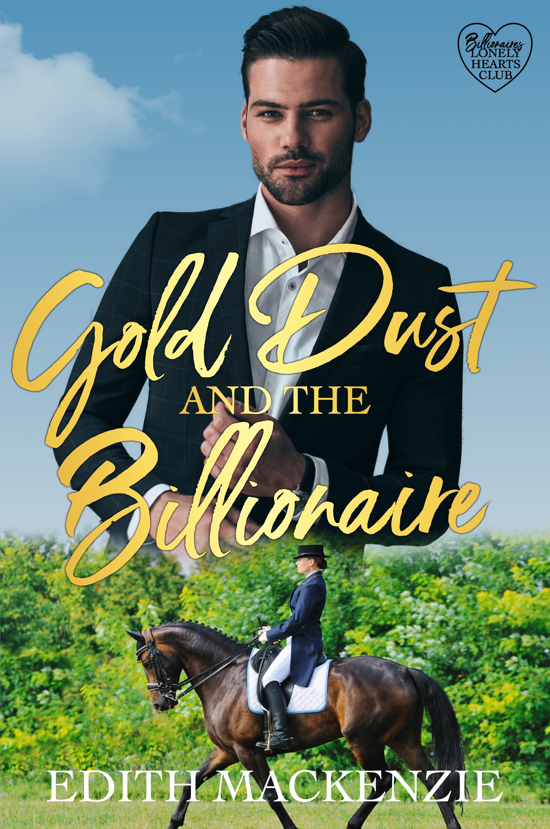 Gold Dust and The Billionaire by Edith Mackenzie | Goodreads