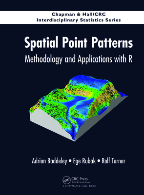 Spatial Point Patterns: Methodology and Applications with R by Adrian ...