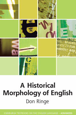 A Historical Morphology of English by Don Ringe | Goodreads