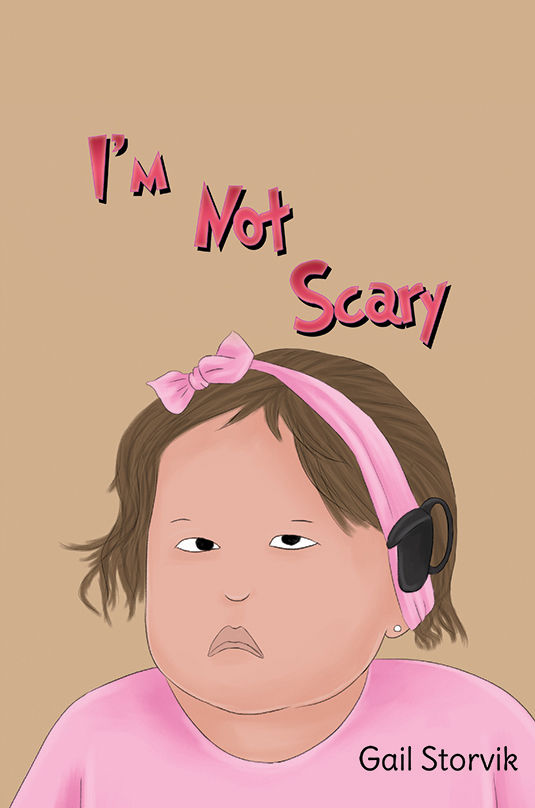 I'm Not Scary by Gail Storvik | Goodreads