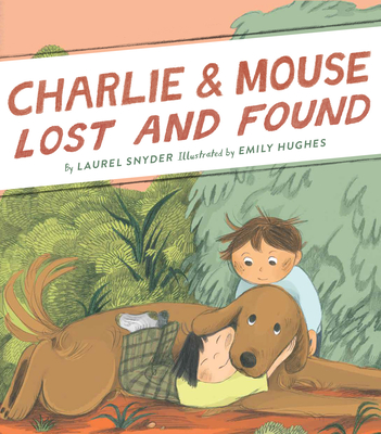 Charlie & Mouse Lost and Found (Charlie & Mouse #5) by Laurel Snyder ...