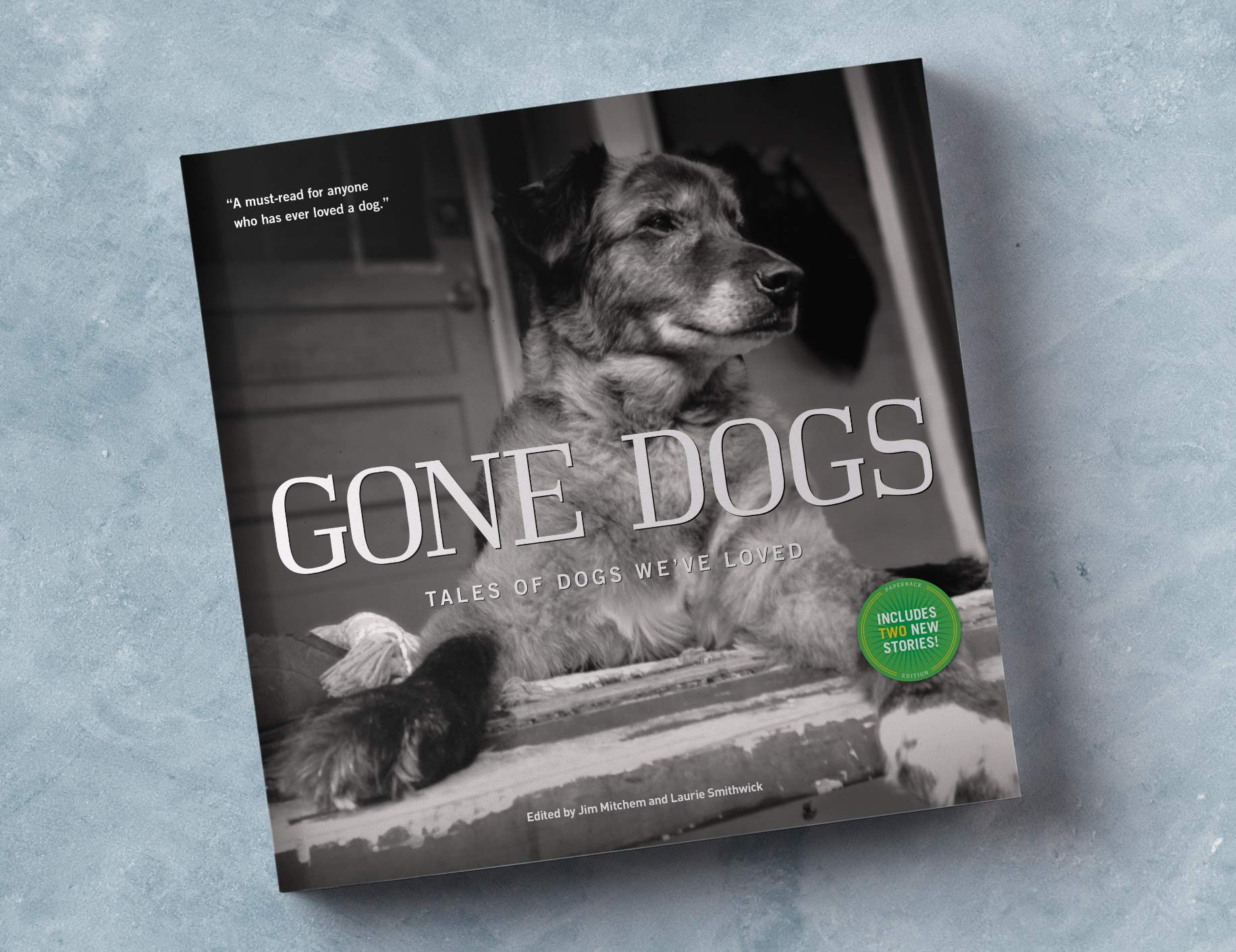 Gone Dogs | Tales of Dogs We've Loved | Color by Various | Goodreads