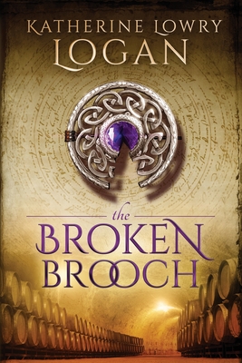 The Broken Brooch (The Celtic Brooch) by Katherine Lowry Logan | Goodreads
