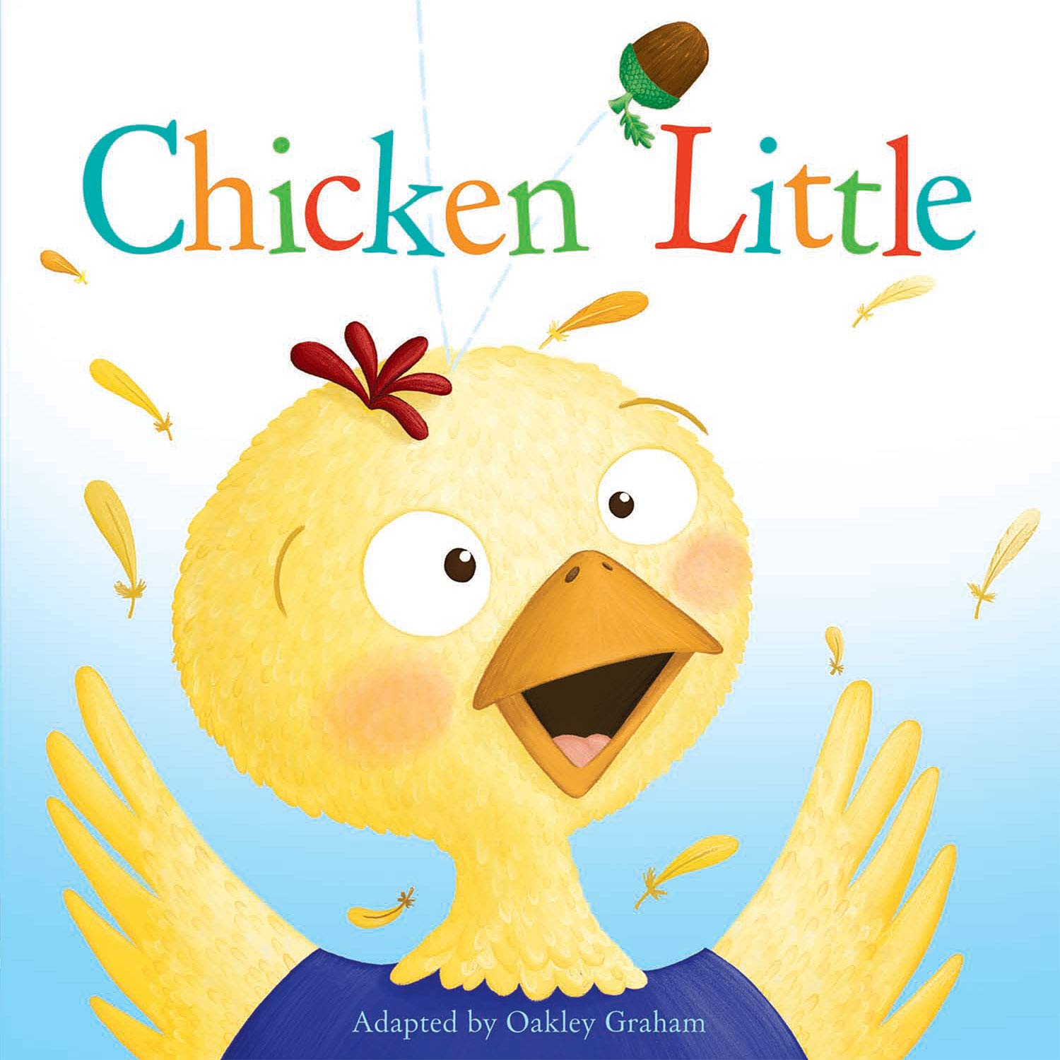 Chicken Little Picture Storybooks by Oakley Graham | Goodreads