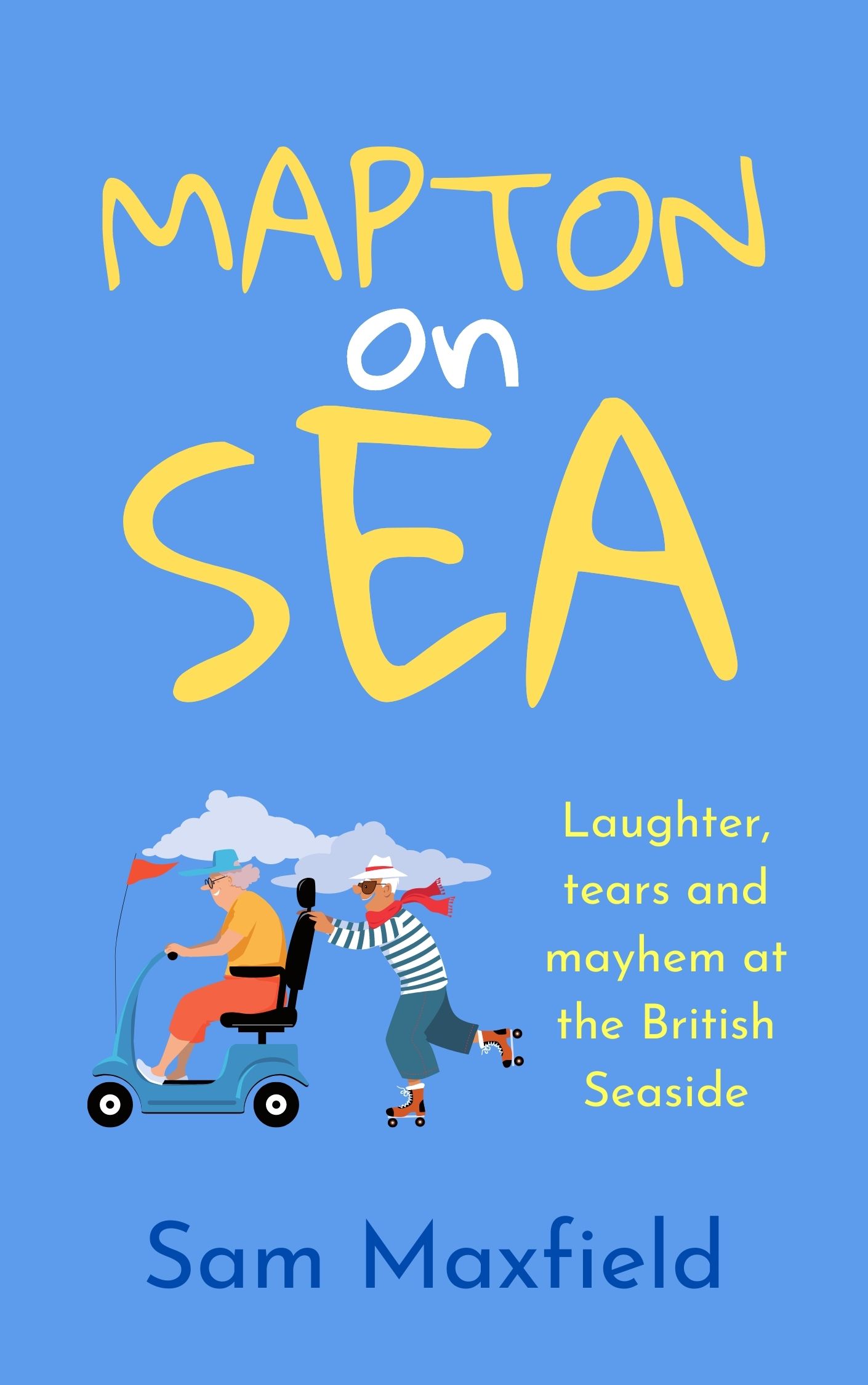 Mapton on Sea (Mapton on Sea #1) by Sam Maxfield | Goodreads
