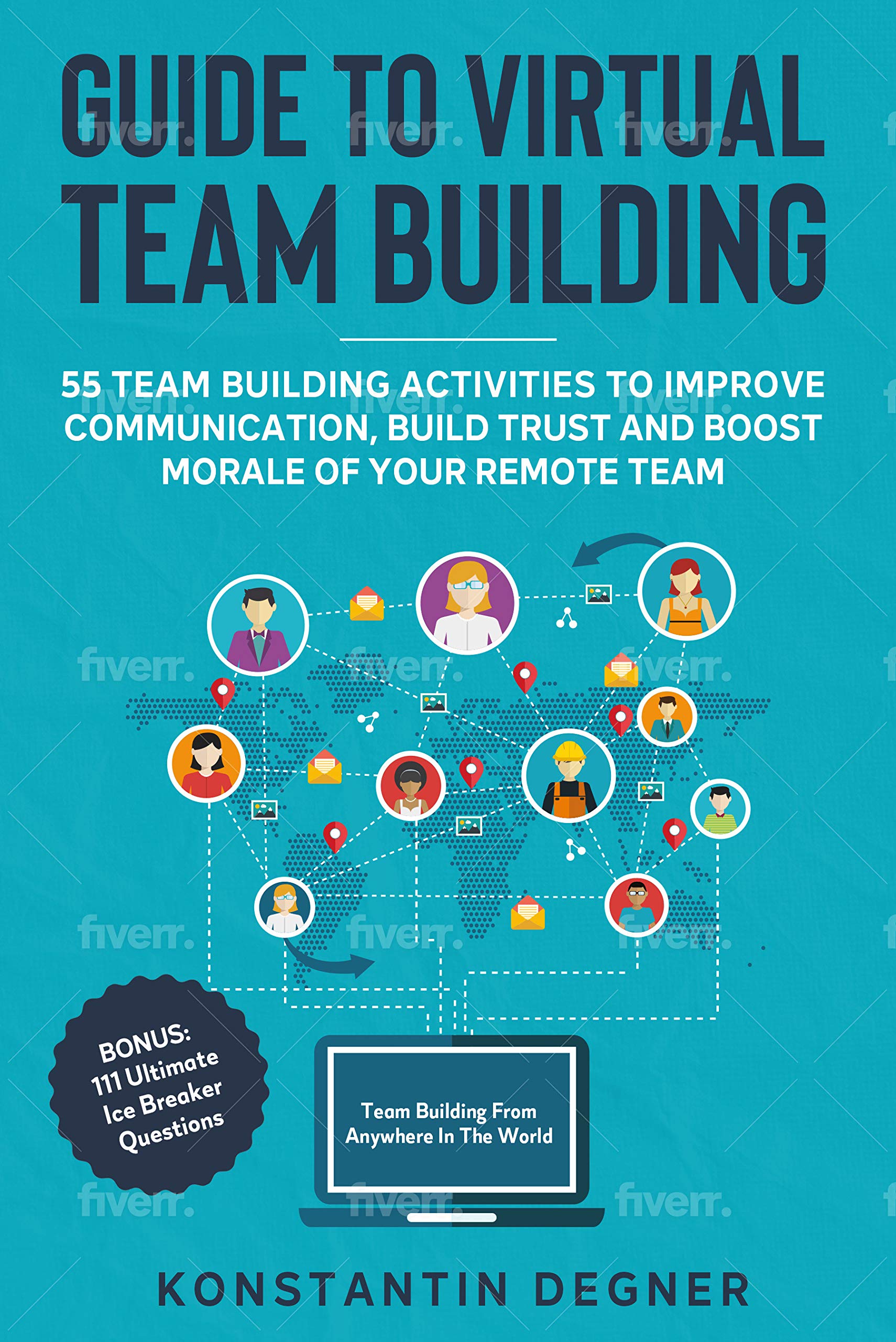 Guide to Virtual Team Building: 55 Team Building Activities to Improve ...
