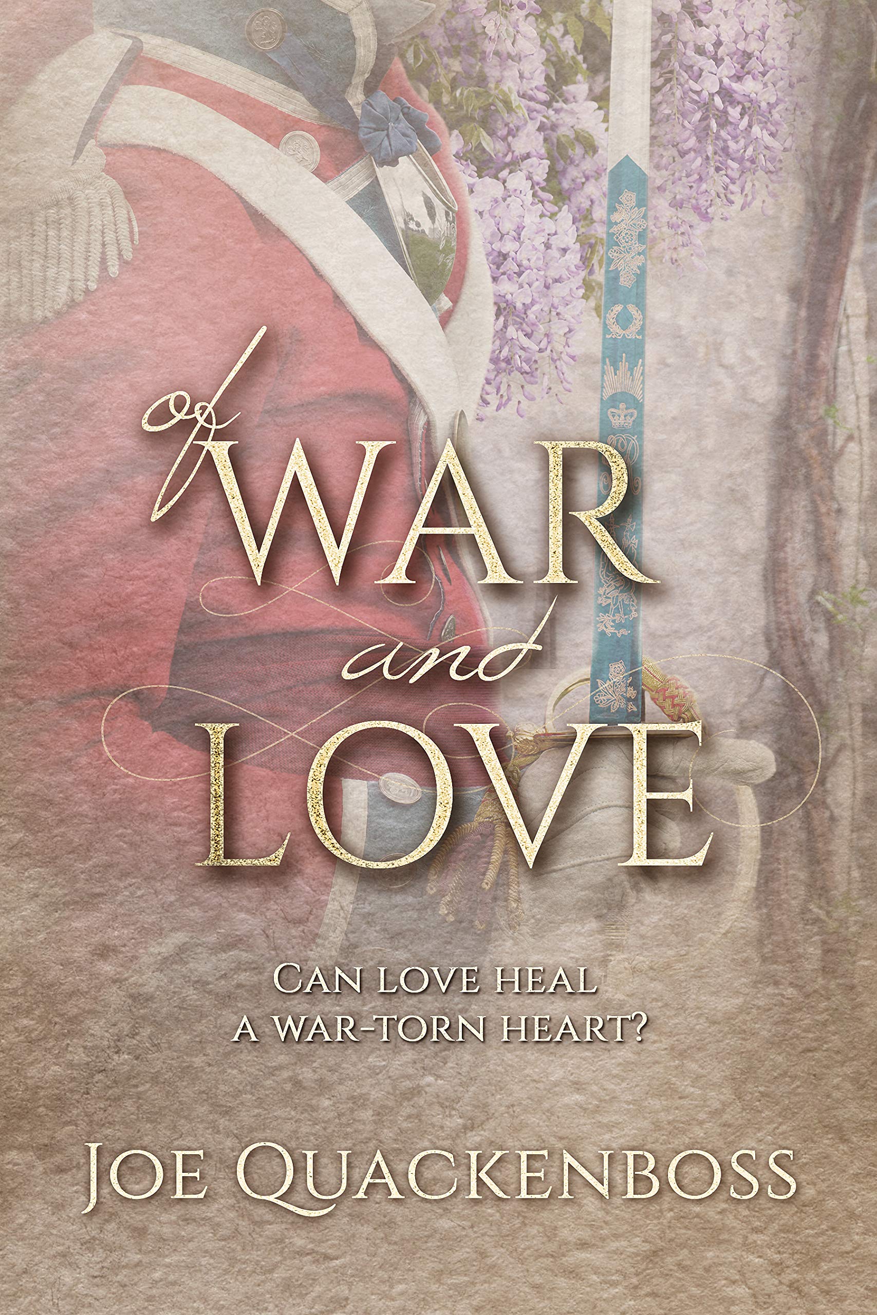 Of War and Love by Joe Quackenboss | Goodreads