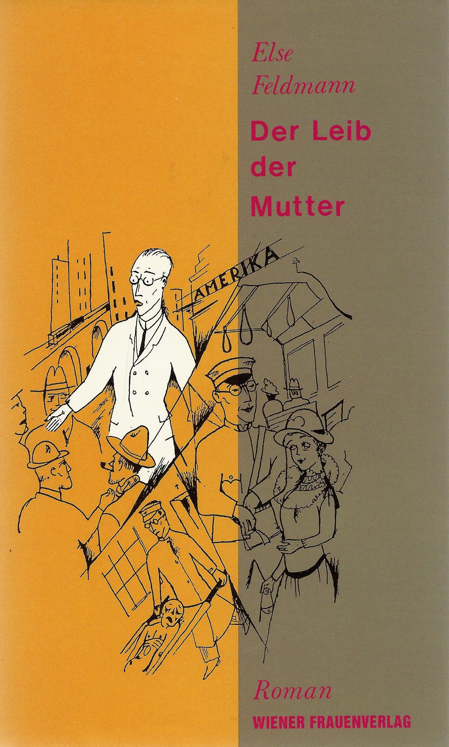 Der Leib der Mutter: Roman (German Edition) by Else Feldmann | Goodreads