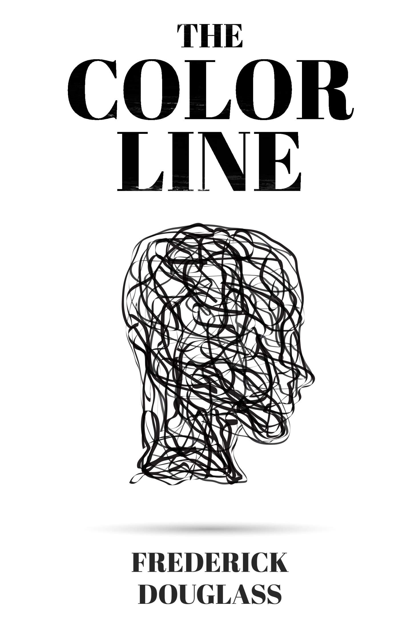 The Color Line by Frederick Douglass | Goodreads